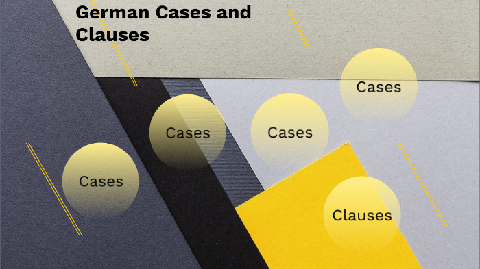 Cases and Clauses by Steven Gessner on Prezi