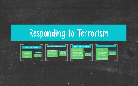 Responding to Terrorism by Kelly Rowe on Prezi