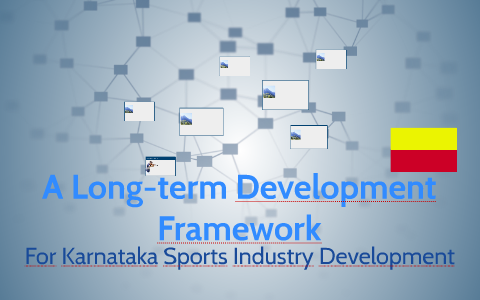 A Long-term Development Framework by Karthik Shenoy