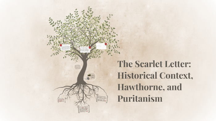 The Scarlet Letter: Historical Context, Hawthorne, and Purit by Katie O ...