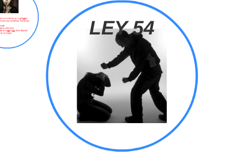 LEY 54 by Ana Rabell Rondon on Prezi