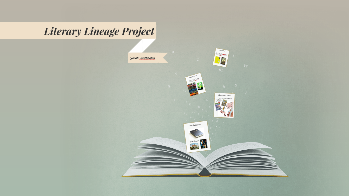 Literary Lineage Project by Jacob Westphalen on Prezi