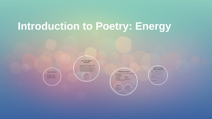 Introduction to Poetry: Energy by Amanda Cull on Prezi