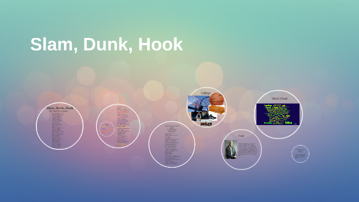 Slam, Dunk, Hook by jasa connelly