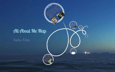 All About Me Map by Bailey Smith on Prezi