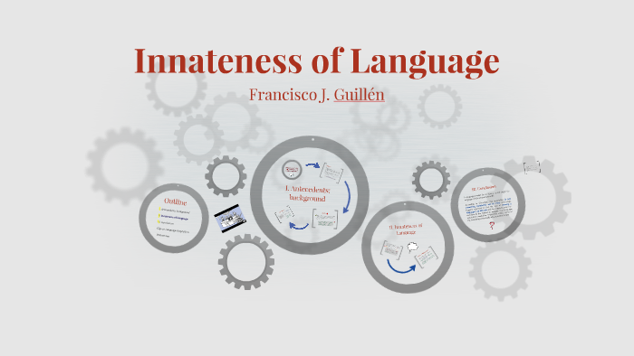 Innateness of Language by on Prezi