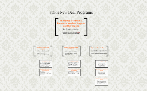 FDR's New Deal Programs by Christina Paxton on Prezi