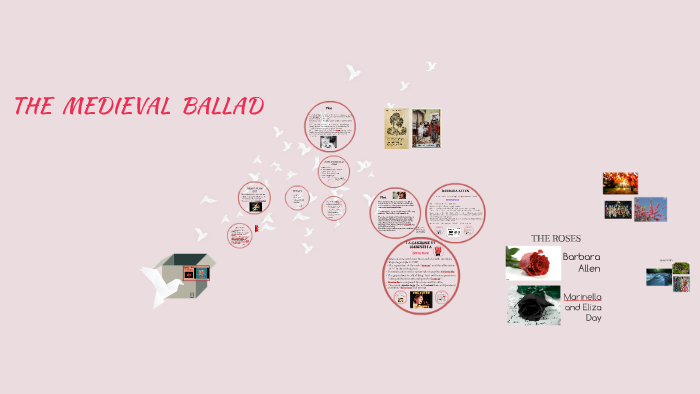 The medieval ballad by Stella Francescone on Prezi