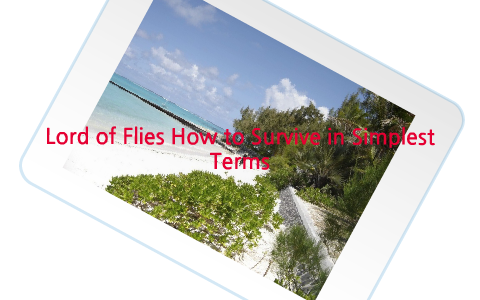 Lord of the Flies Survival Guide in Simplest Terms by Crystal Whitcomb ...