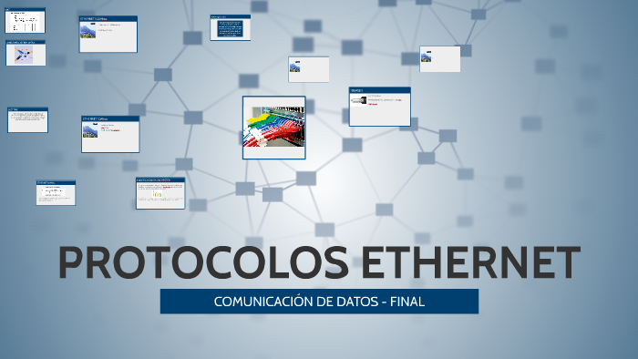 PROTOCOLOS ETHERNET by Juan Carlos Alessi on Prezi