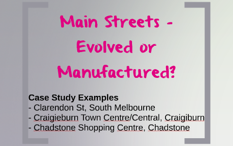 Definition of main street (within presentation) by e k on Prezi