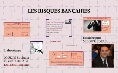 Les risques bancaires by Dounia Louiz on Prezi