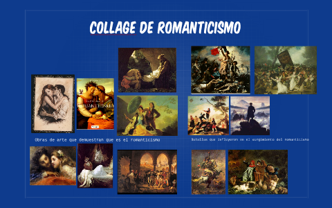 collage de Romanticismo by Omar R on Prezi