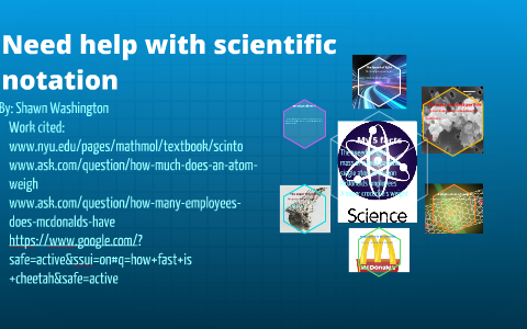 Scientific Notation Project by Shawn Washington on Prezi