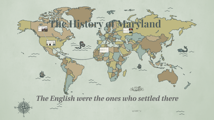 The History of Maryland by April McFall on Prezi