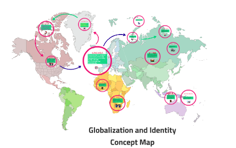 Globalization and Identity Concet Map by Jordan Lang on Prezi