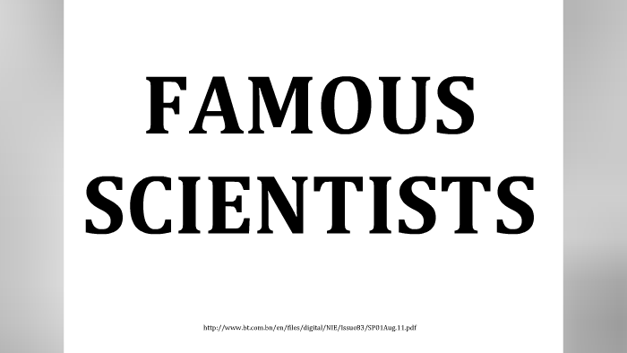 Y7intro Famous Scientists by Bill Matchett on Prezi