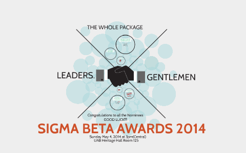 SIGMA BETA AWARDS by Taril Slater on Prezi