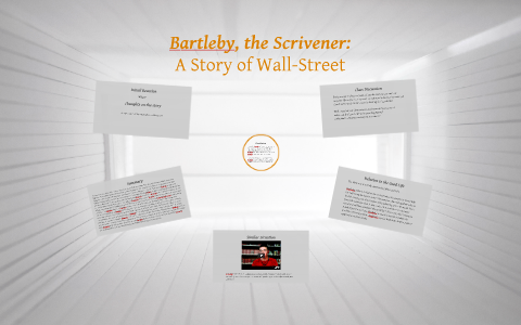 Bartleby, the Scrivener by Rebecca Wang on Prezi