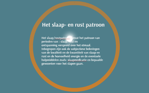 Het slaap- en rust patroon by Amanda Koops on Prezi