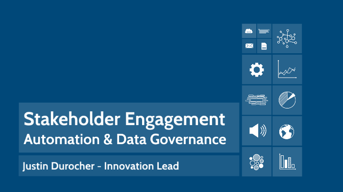 Stakeholder Engagement Strategy by Justin Durocher on Prezi