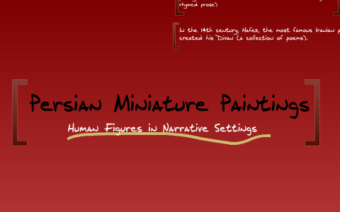 Persian Miniature Paintings by Alex Heyl on Prezi