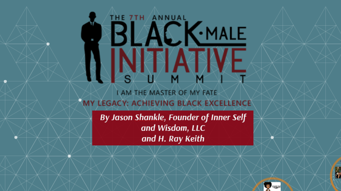 Black Identity Series IV: My Legacy: Achieving Black Excellence By ...