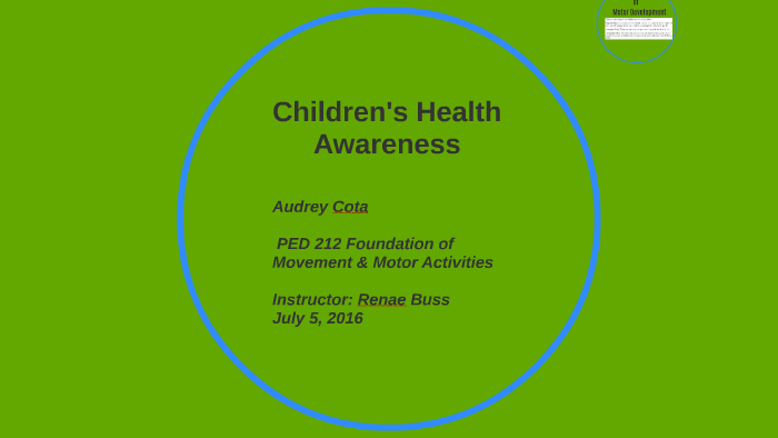 Children's Health Awareness by Audrey Cota on Prezi