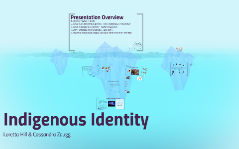 Indigenous Identity by cassandra zaugg