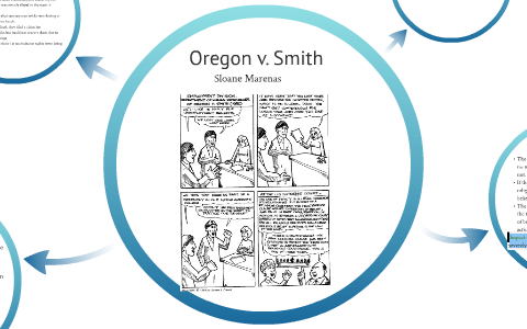 Oregon v. Smith by sloane marenas on Prezi
