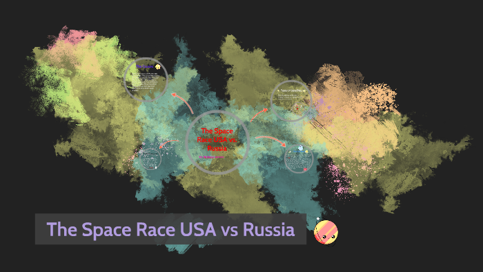 The Space Race USA vs. Russia by holly dalbey on Prezi