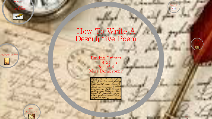How To Write A Descriptive Poem by Devine Grimm on Prezi
