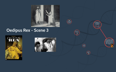 Oedipus Rex - Scene 3 by Ashley LaCasse on Prezi