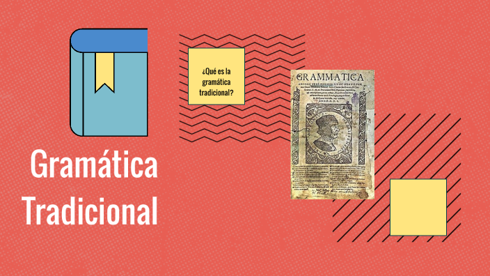 Gramática Tradicional by flor estefania cardenas on Prezi