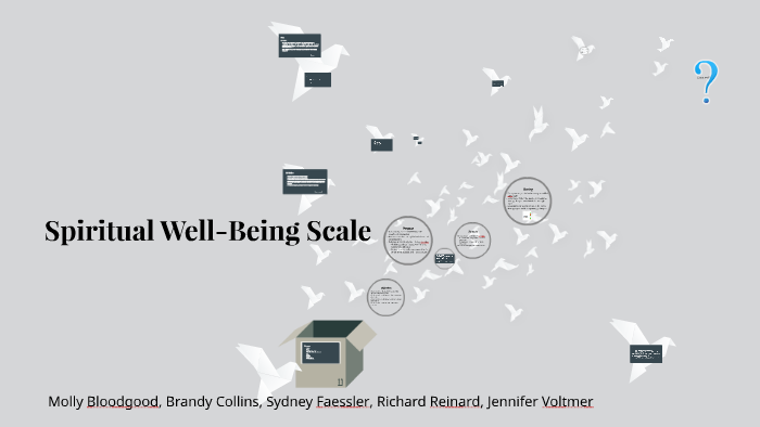 Spiritual Well-Being Scale by Molly Bloodgood on Prezi