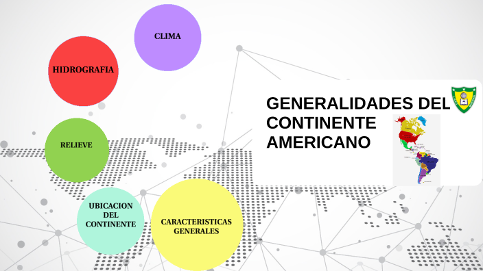 GENERALIADES DE AMERICA by Dania Plaza Arteaga on Prezi