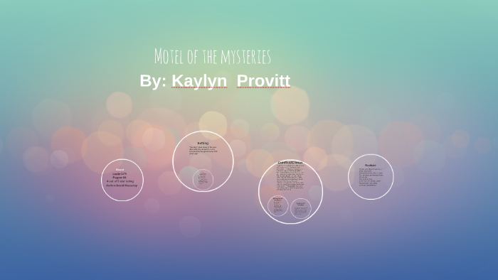 Motel of the mysteries by Kaylyn Provitt on Prezi