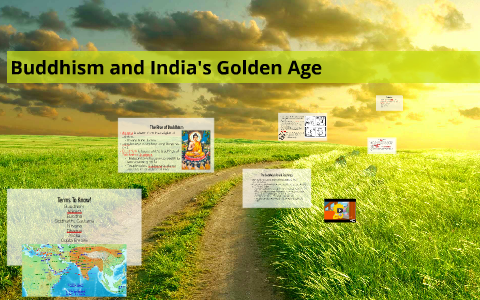Buddhism and India's Golden Age by Lizzie Gremminger on Prezi