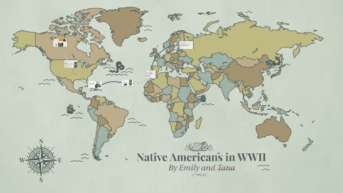 Native Americans in WW2 by Tana Bond on Prezi
