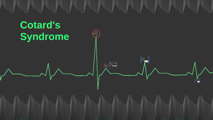 Cotard's Syndrome by Krisanna Andrews on Prezi