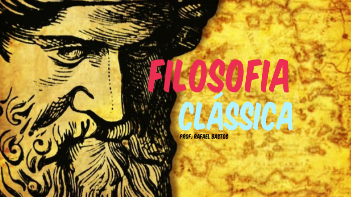 FILOSOFIA CLASSICA by Rafael Bastos on Prezi