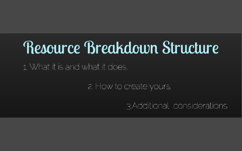 Resource Breakdown Structure by Travis Dutton on Prezi