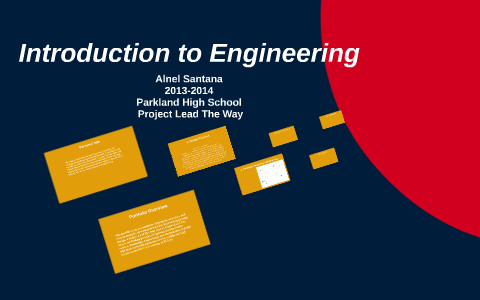 Introduction to Engineering by on Prezi