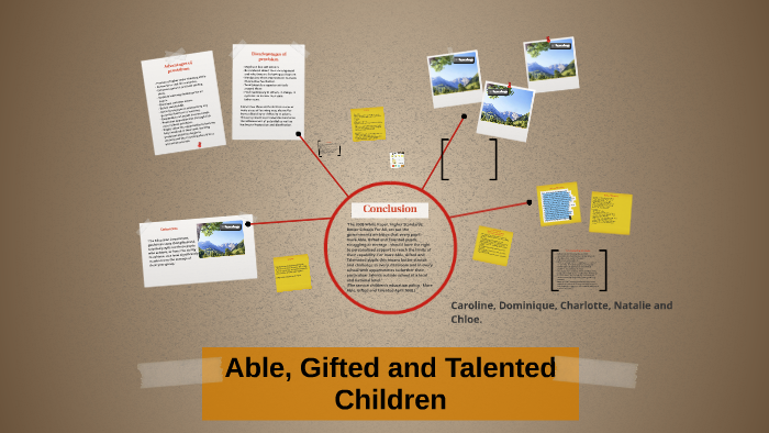 Able, Gifted and Talented Children by chloe seddon on Prezi