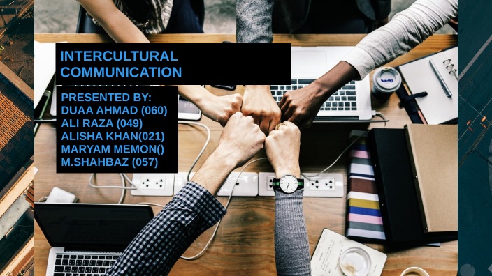 INTRACULTURAL COMMUNICATION by Ali Raza on Prezi