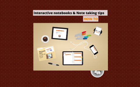 Interactive notebooks & Note taking tips by Karina D on Prezi