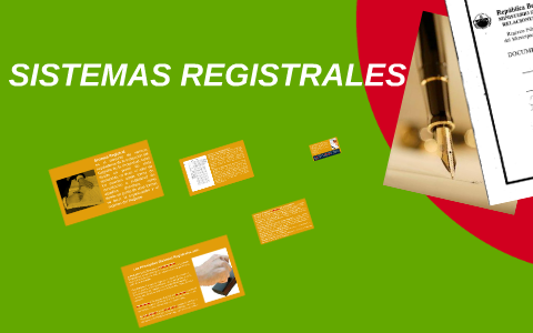 SISTEMAS REGISTRALES by on Prezi