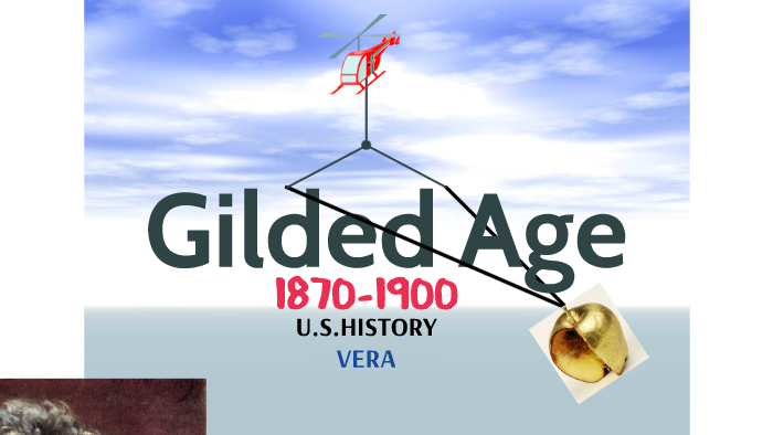 Gilded Age STAAR Review by Nick Vera on Prezi