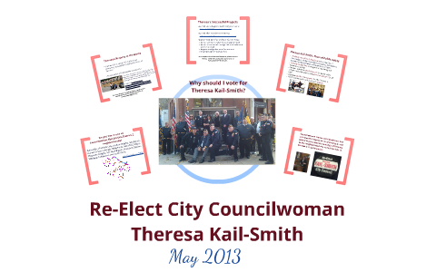 Re-Elect City Councilwoman Theresa Kail-Smith May, 2013 by Heather ...