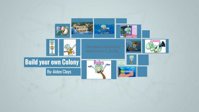 Build your own Colony Presentation by Aiden Cloys on Prezi
